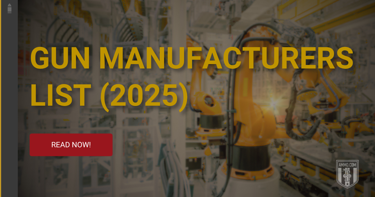 The Complete Gun Manufacturer’s List (2025) – The Burning Platform